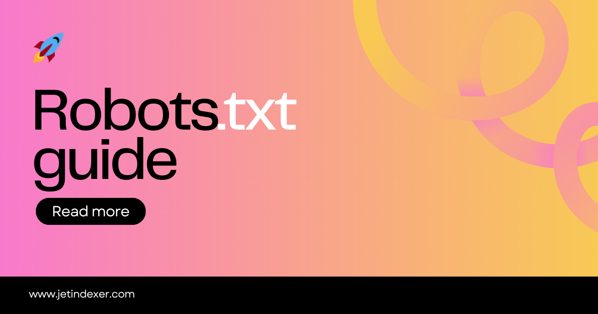 Robotstxt File In The Indexing Process An Essential Guide For